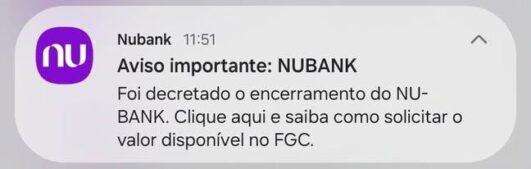 Nubank explica falha e desmente aviso de liquidação enviado a clientes ...